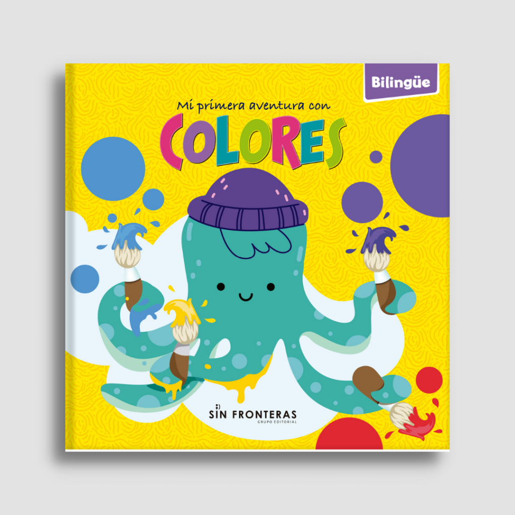 Colores: mi primera aventura Bilingüe – Sin Fronteras