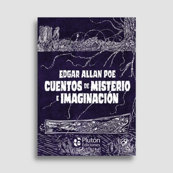 Libro "Edgar Allan Poe: Cuentos de misterio e imaginación" | Sin Fronteras